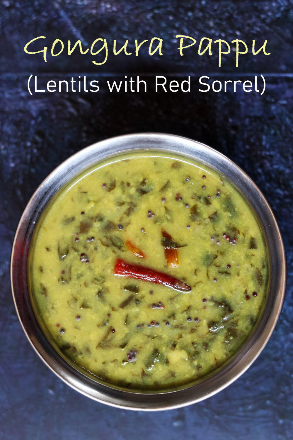 Gongura Pappu | Ambadi Dal | Lentils with Red Sorrel - ãhãram