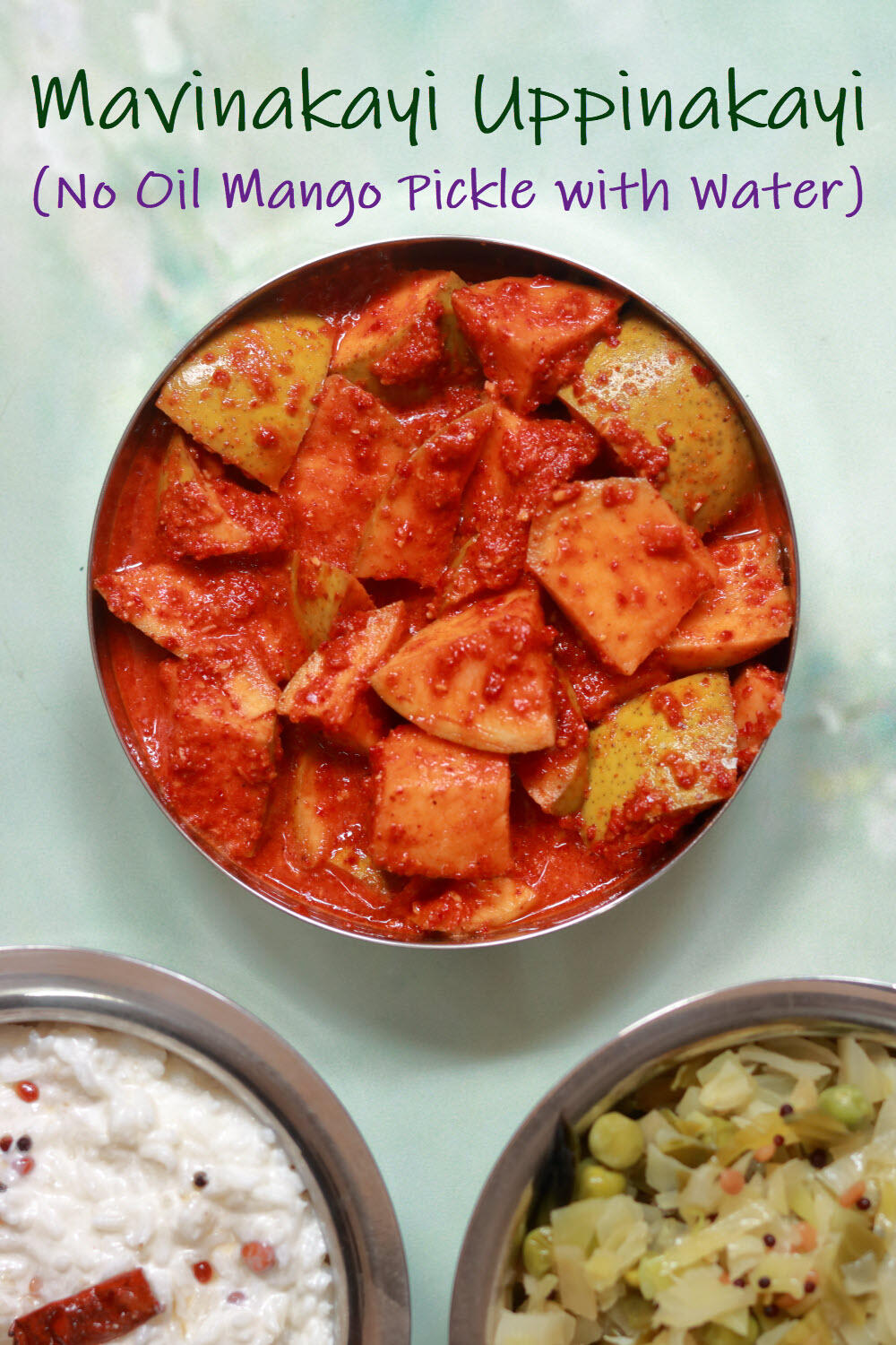 Mavinakayi Uppinakayi: No-oil, Water-based Mango Pickle