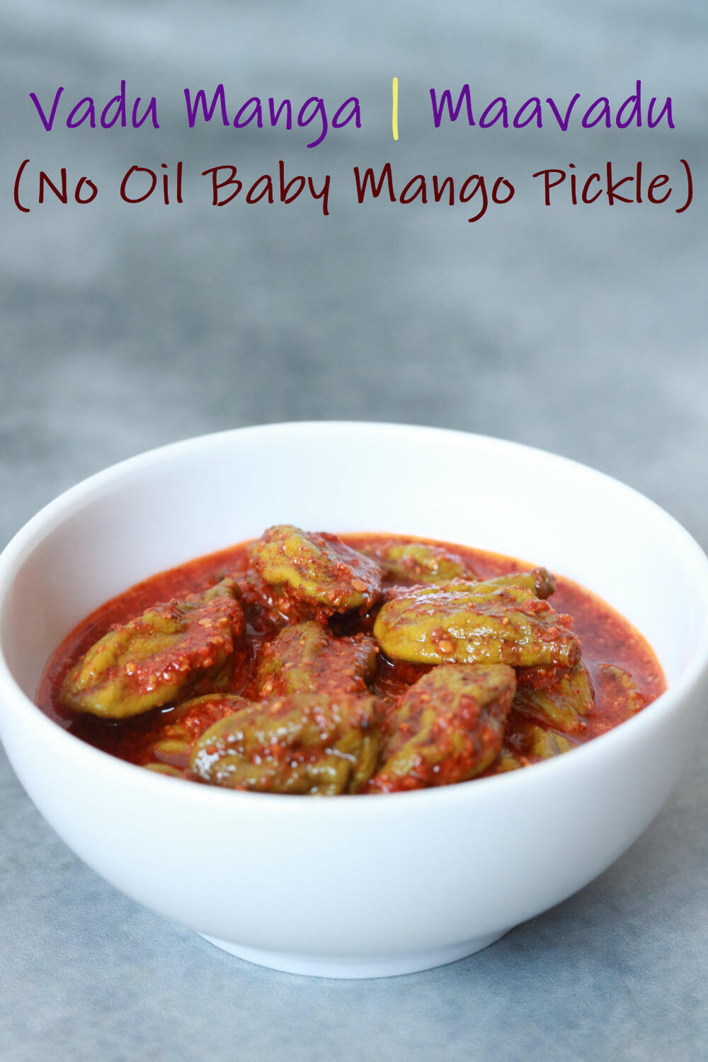 Maavadu | Vadu Manga Oorugai: Baby Mango Pickle (Without Oil) - ãhãram